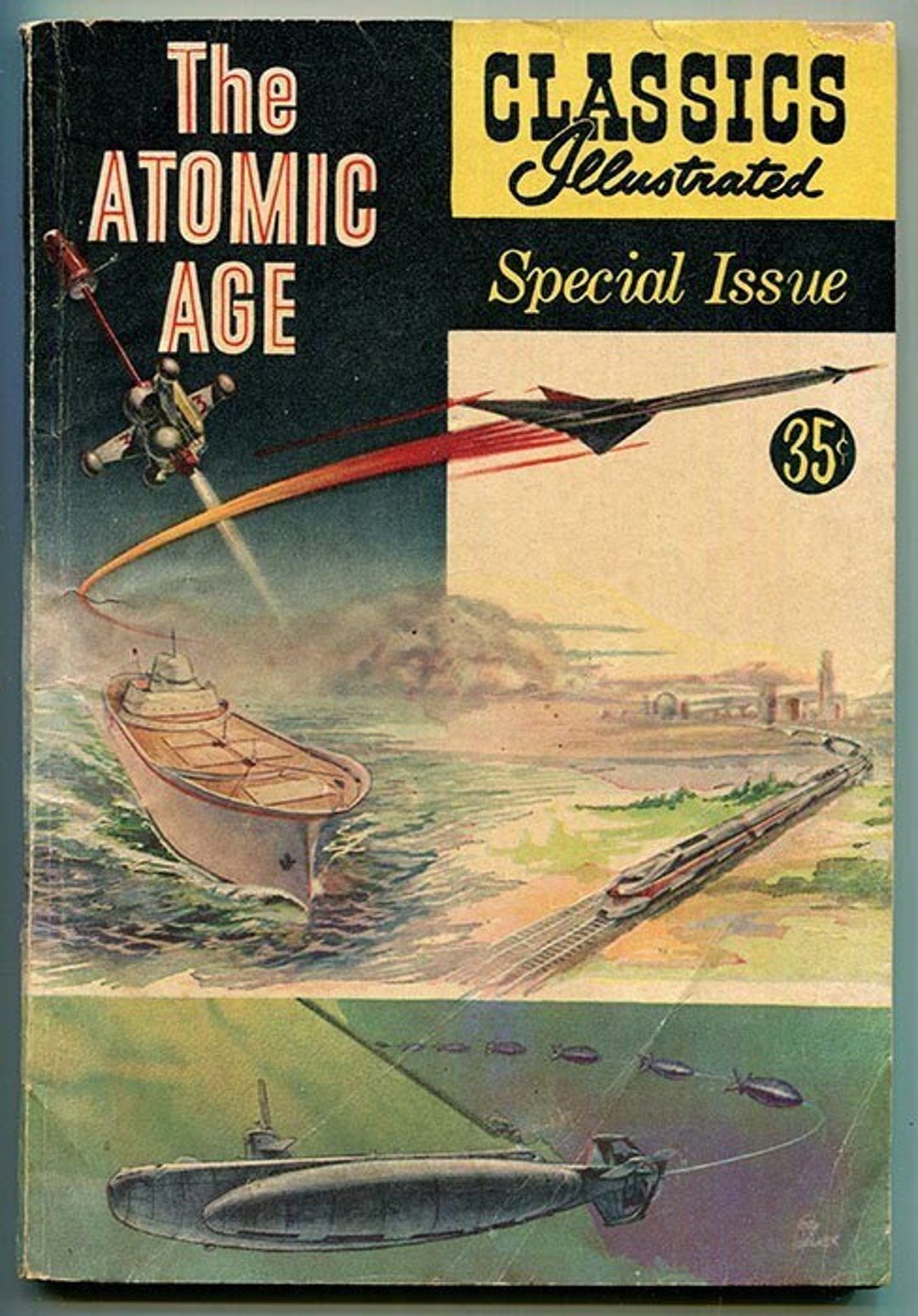 The Atomic Age (classics Illustrated Special Issue) (comic Book) 1960 Science Technology ...