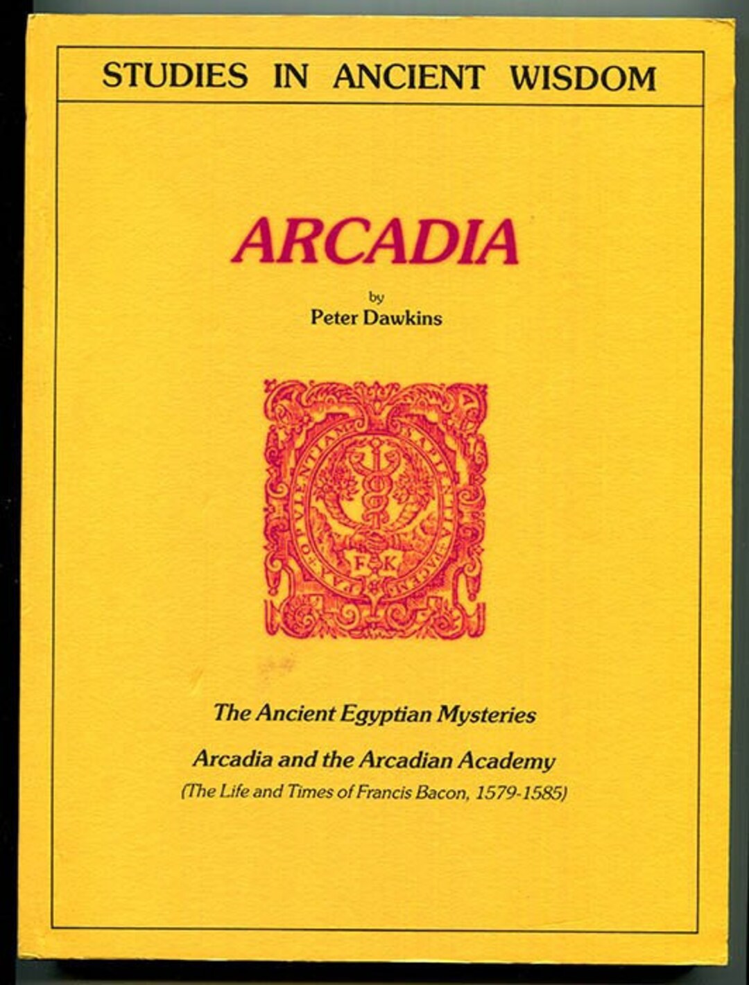 Arcadia: the Ancient Egyptian Mysteries, Arcadia and the Arcadian ...