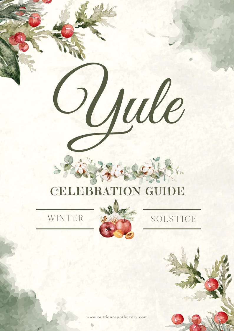 Yule Celebration Guide: Seasonal Guide, Recipes, Rituals, and Digital ...