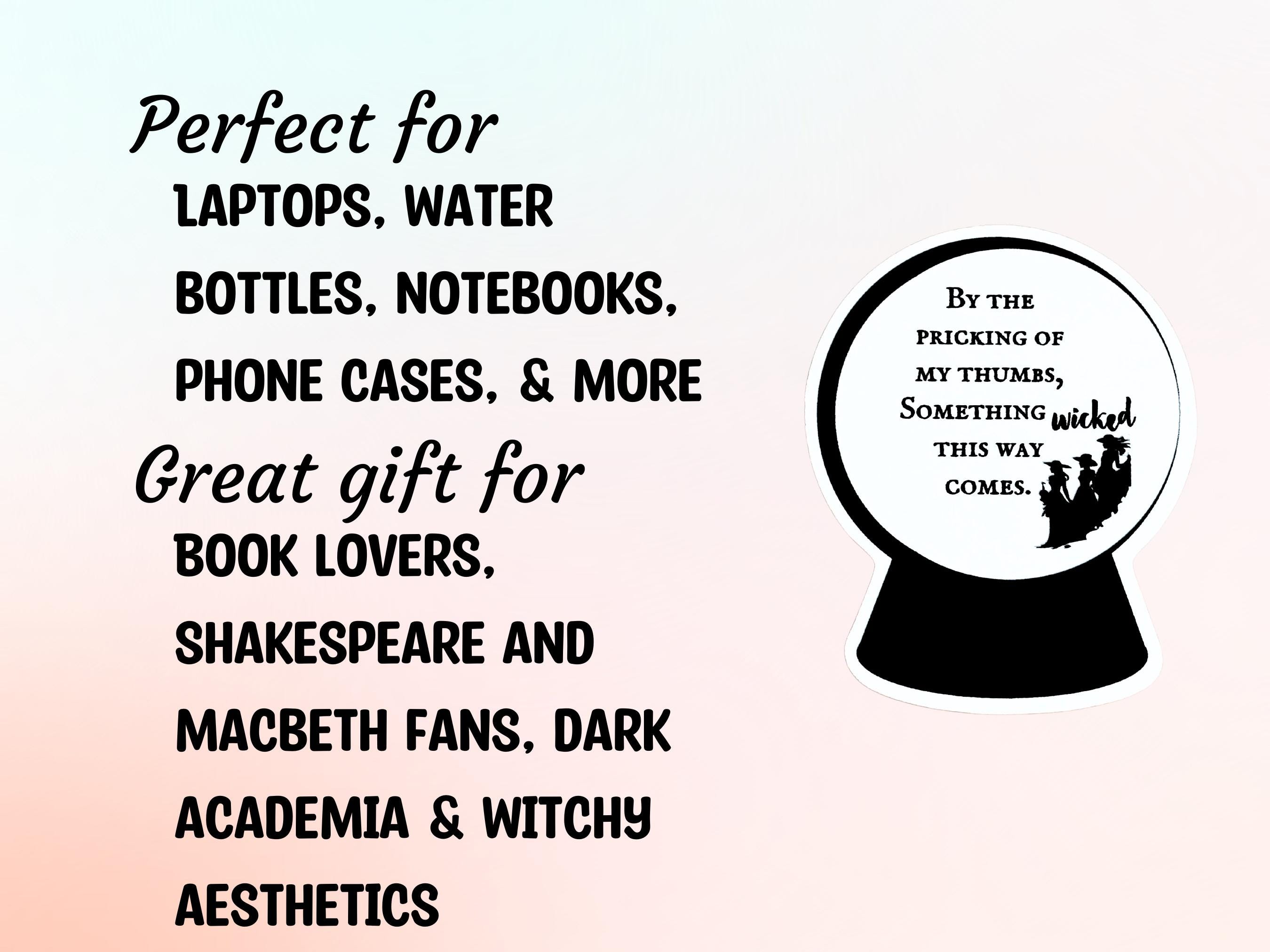 Macbeth Wyrd Sisters Sticker: Shakespeare Quote, Crystal Ball - Glossy ...
