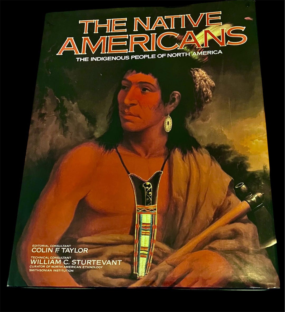 The Native Americans the Indigenous People of North America by Taylor ...