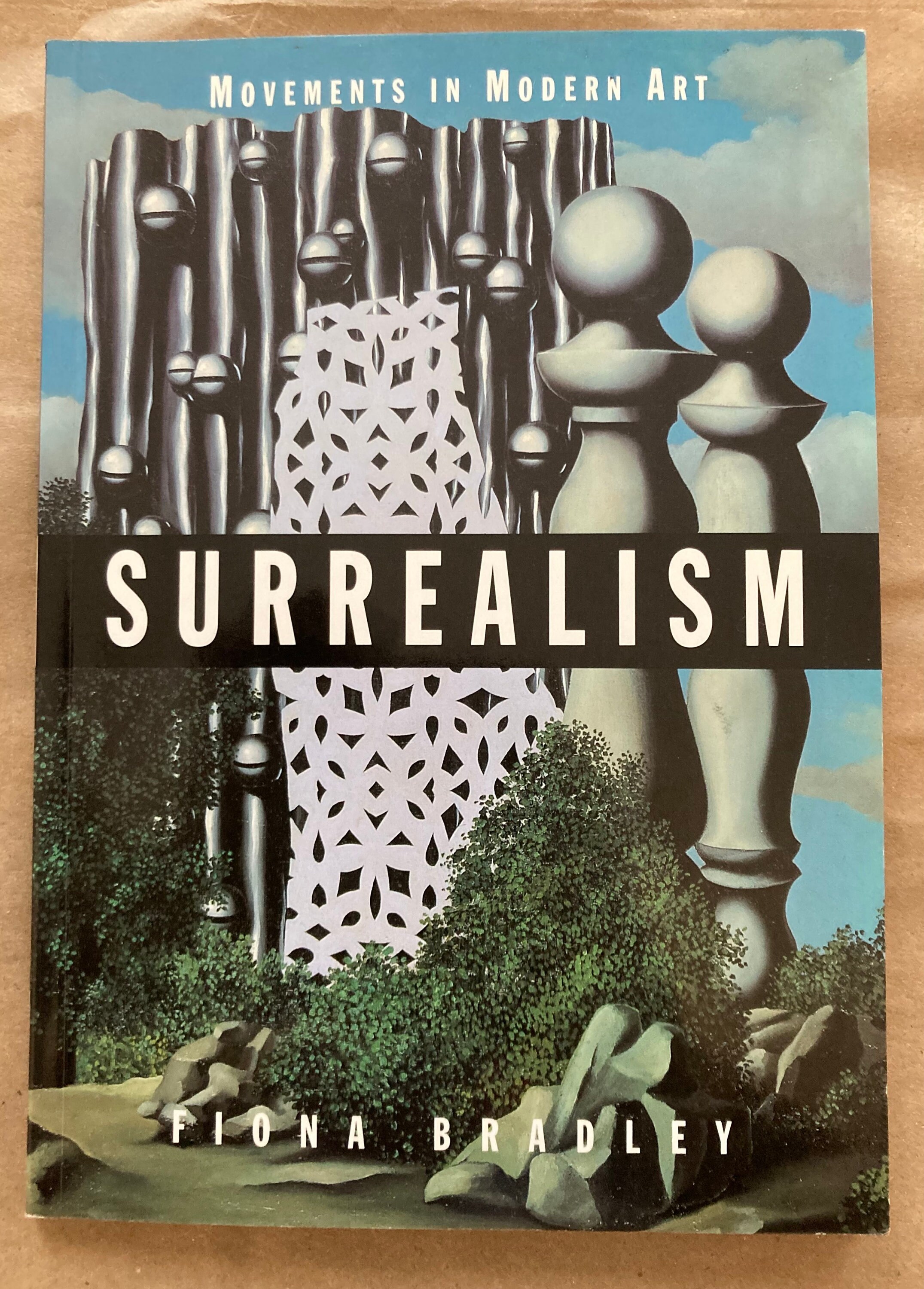 SURREALISM by Fiona Bradley Tate Museum Book London 1997 Modern Art ...
