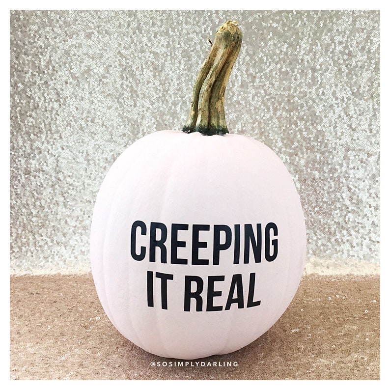Creeping It Real - Pumpkin Decal - Halloween Decor - as Featured on ...