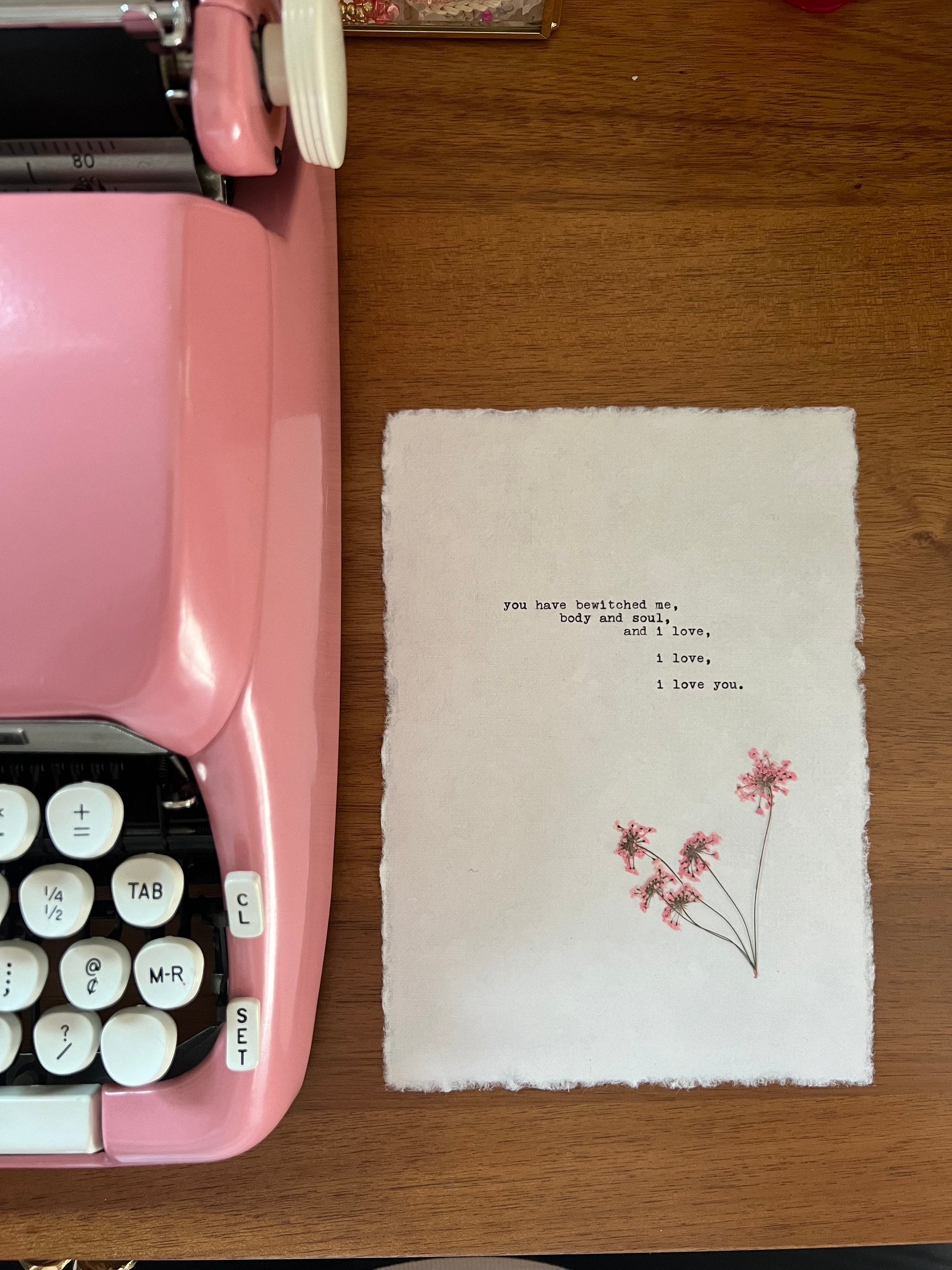 You Have Bewitched Me Body and Soul - Custom Typewriter Print. Quote ...
