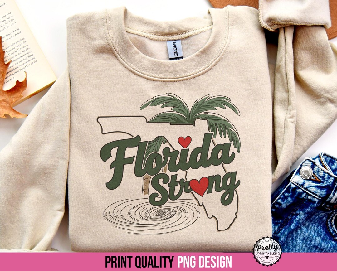 Florida Strong PNG Sublimation Design: Florida Hurricane, Florida Shirt ...