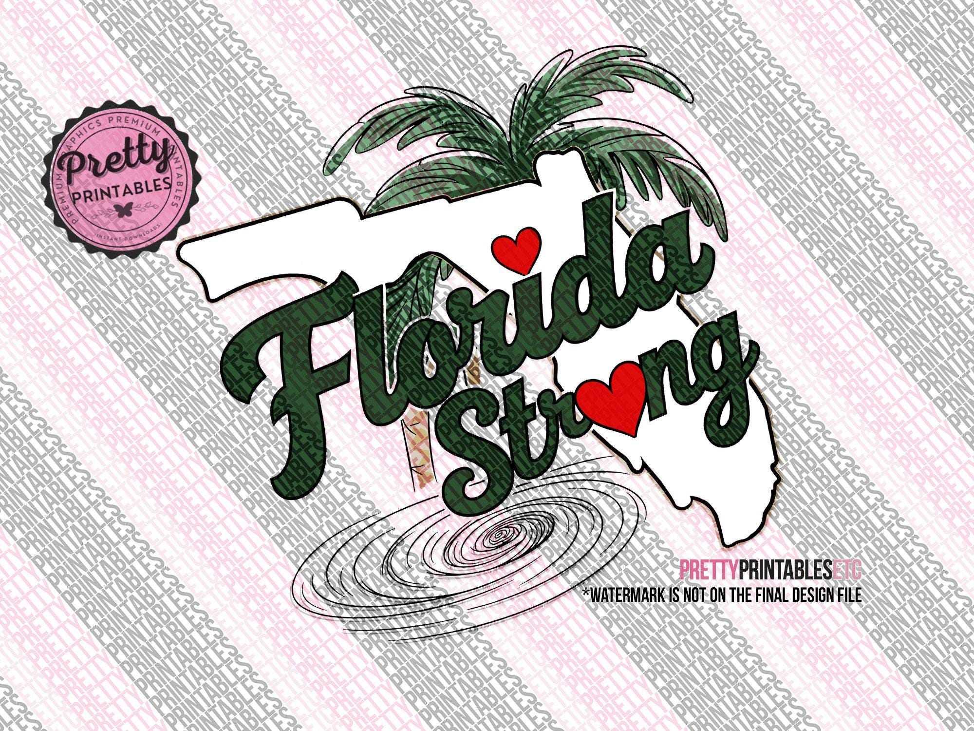 Florida Strong PNG Sublimation Design: Florida Hurricane, Florida Shirt ...
