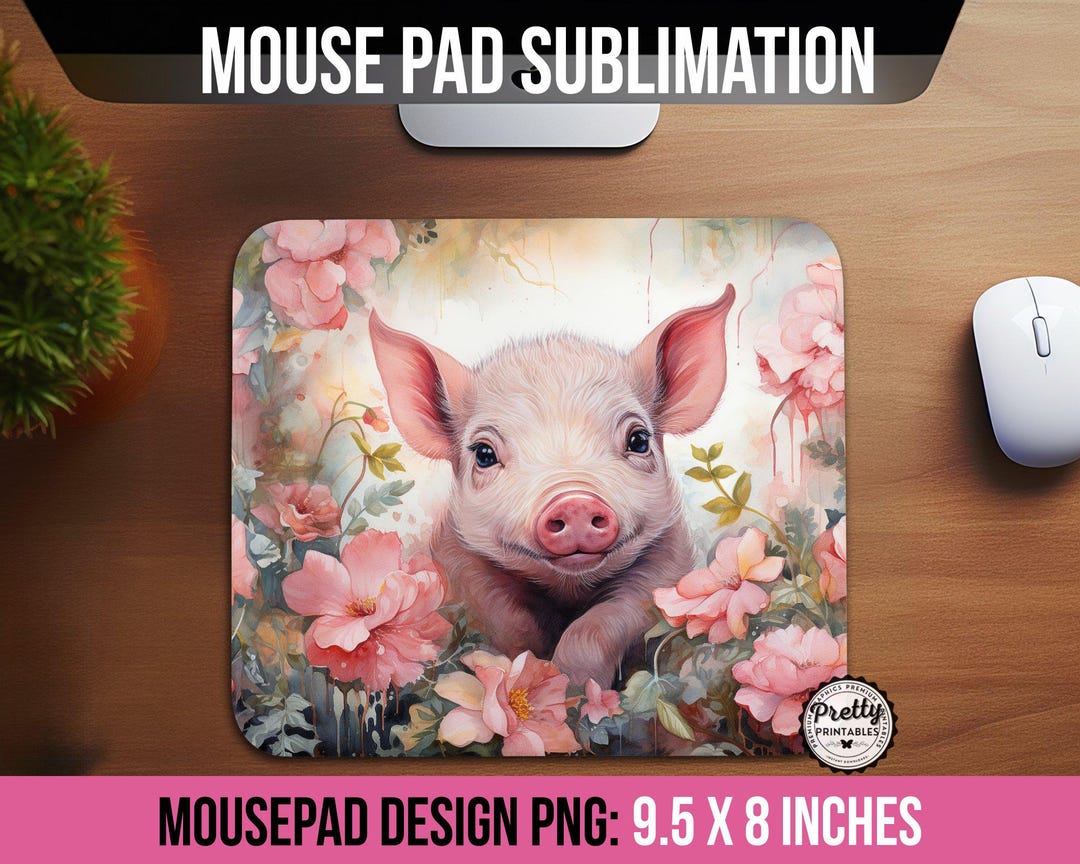 Baby Pig Mousepad Sublimation Design PNG, Cute Pig, Floral Mousepad Png ...