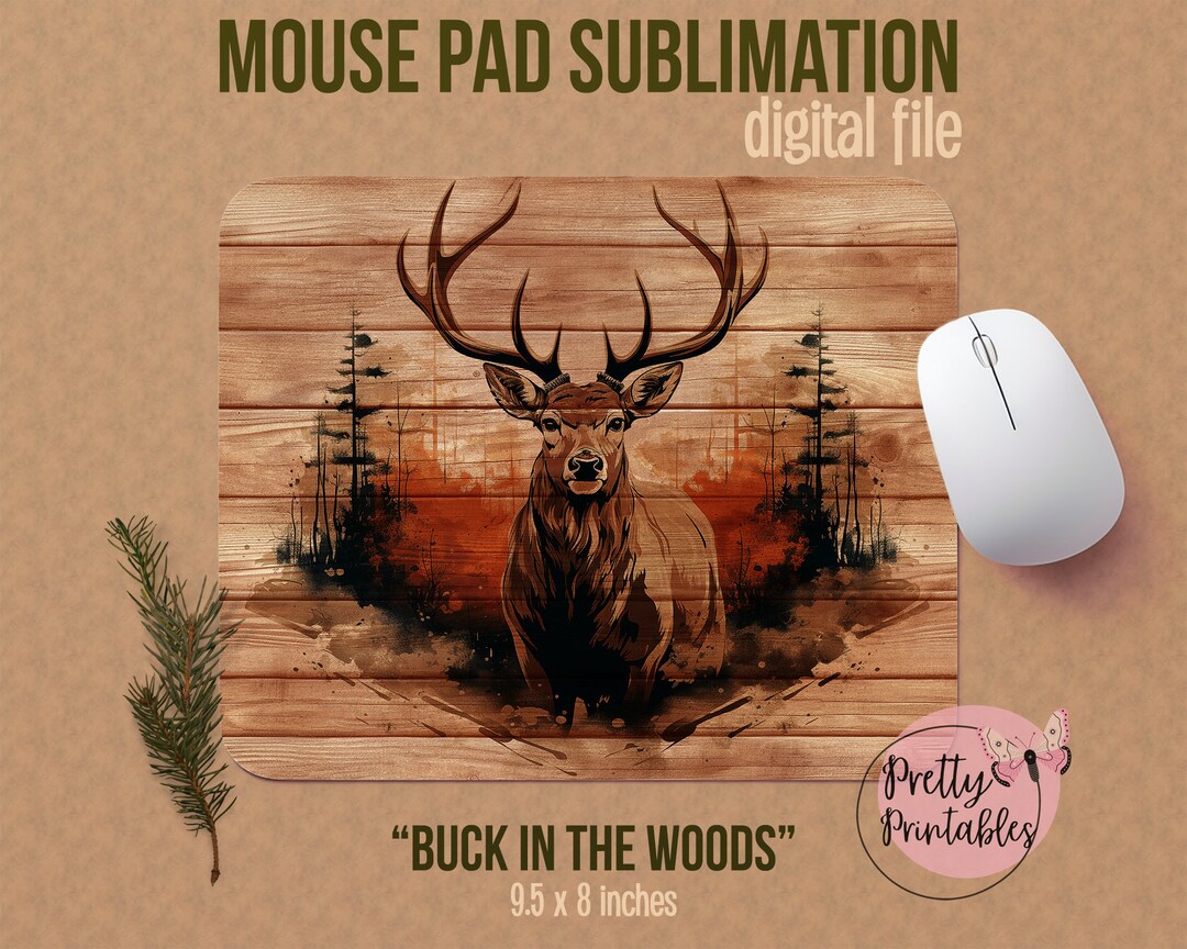 Hunting Mouse Pad Sublimation Design - Buck Deer in the Woods ...