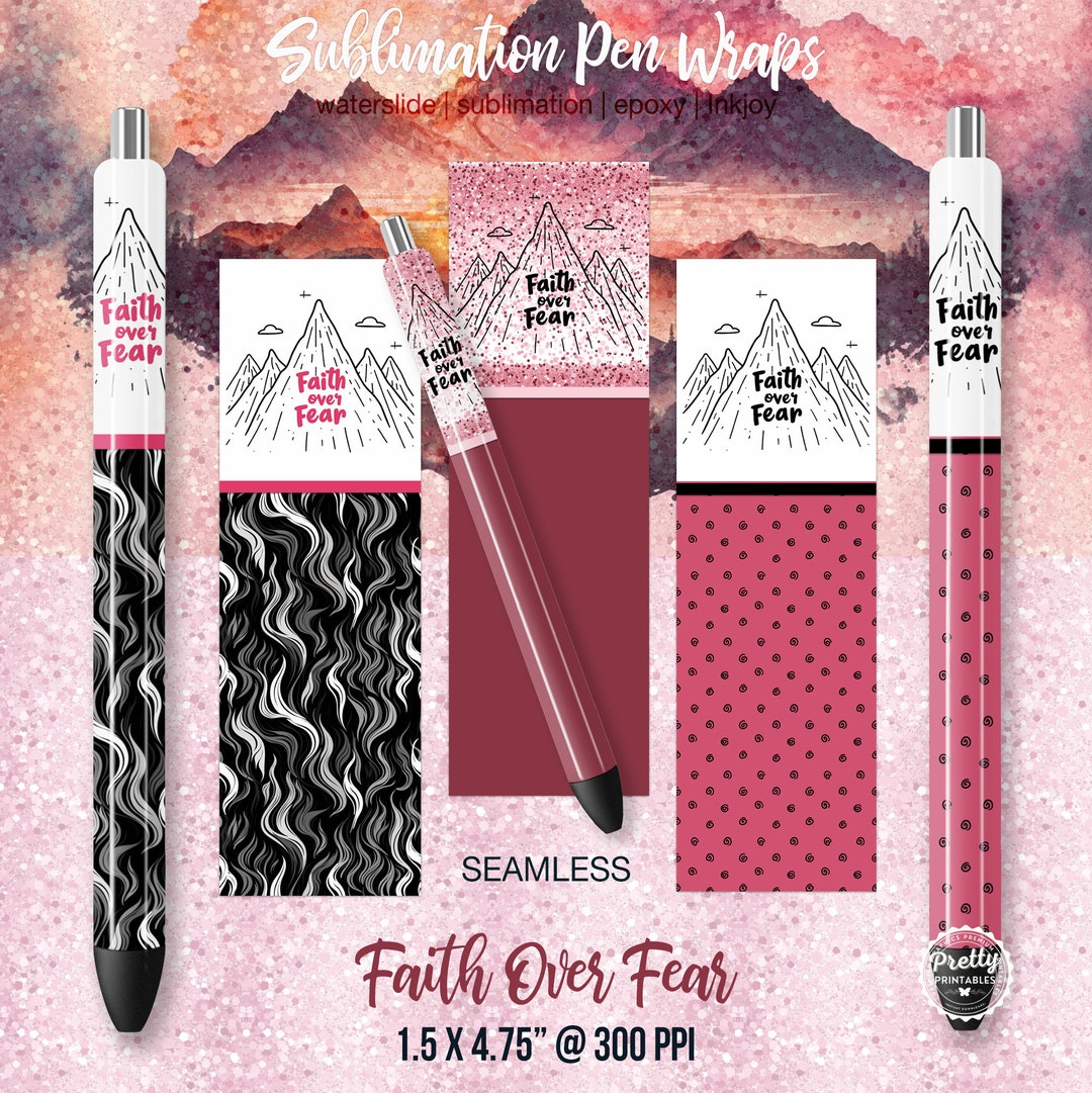 Christian Faith Pen Wraps: Faith Over Fear, Waterslide Pen Wrap ...