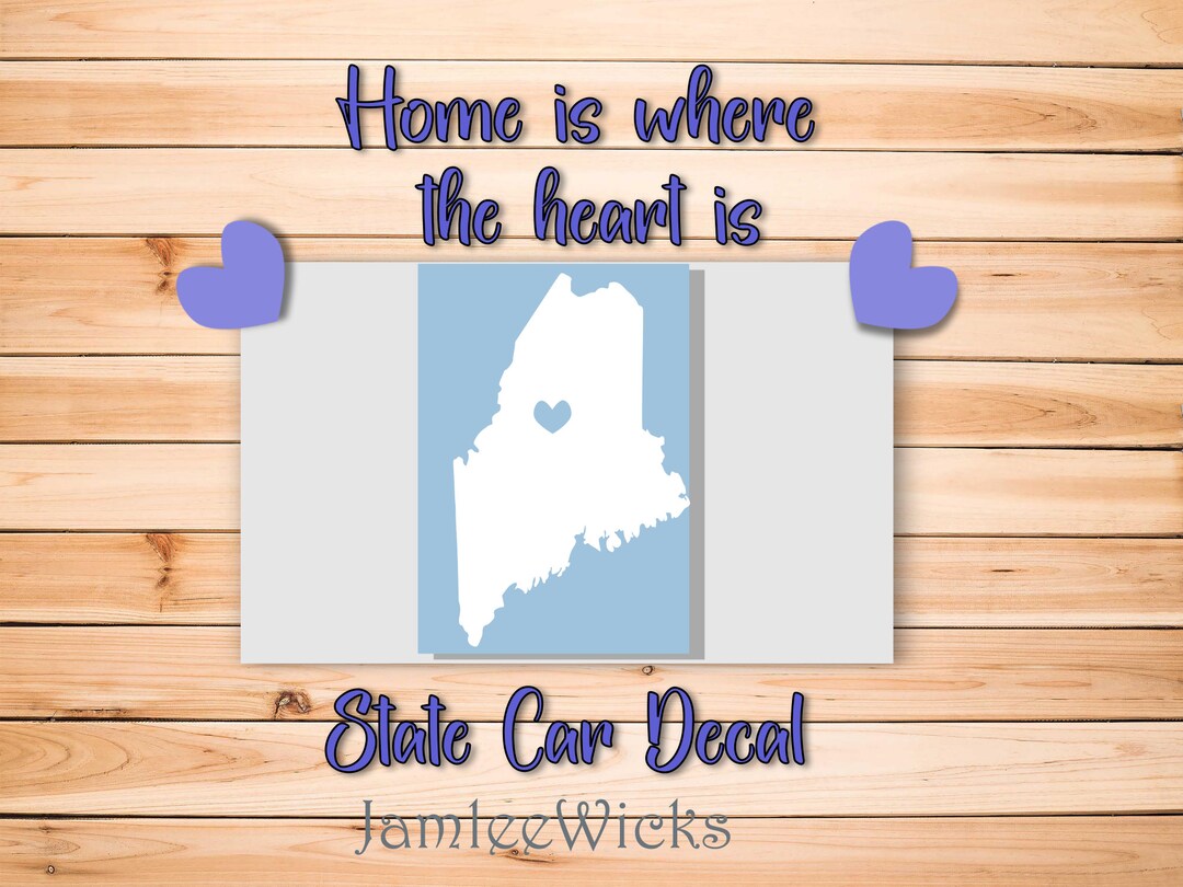 Maine State Vinyl Car Decal, Custom Home Town Heart - Etsy