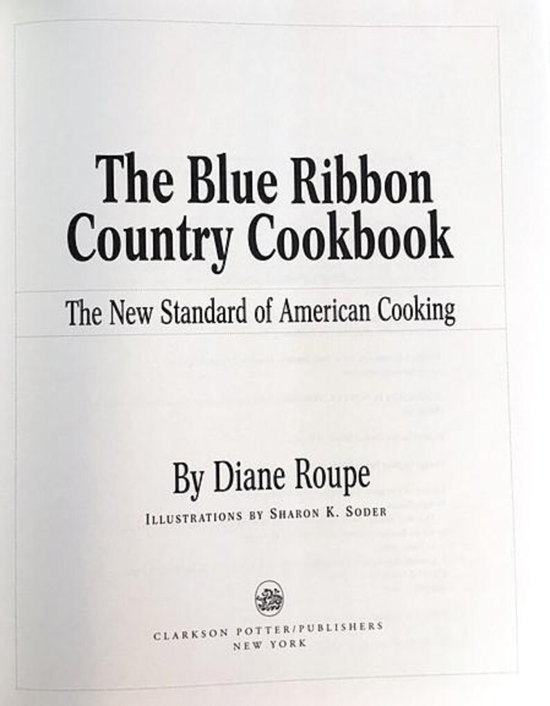 The Blue Ribbon Country Cookbook: the New Standard of American Cooking ...