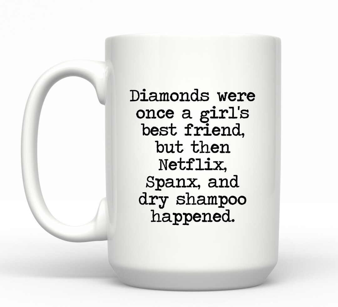 Funny Coffee Mug – "netflix & Spanx" Sarcastic Quote, 15 Oz - Etsy