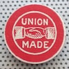 Pro-union, Union Made Pinback Badge - Etsy