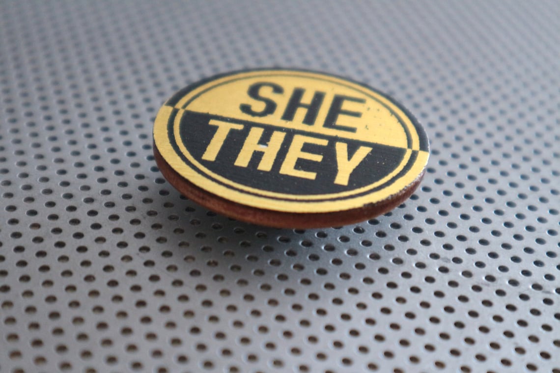 She They pin. Gender pronoun 1.5 pinback pin badge or | Etsy