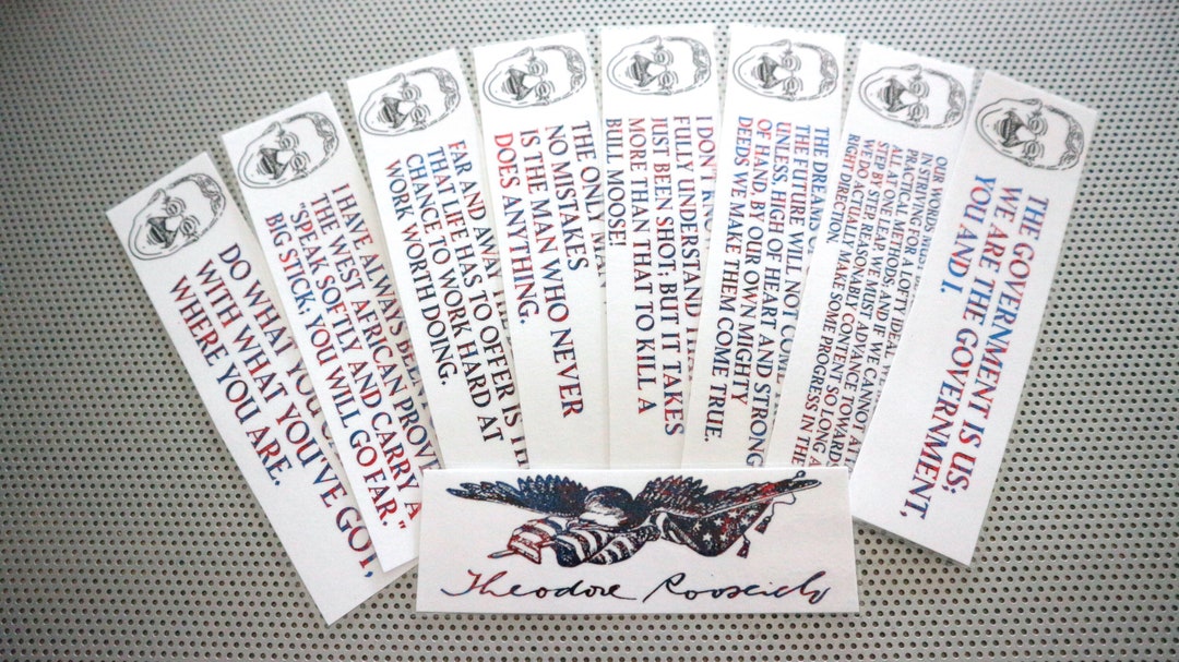 Theodore Roosevelt Bookmarks Set of 9 Handmade Quote Book Mark Portrait ...