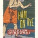 Ham on Rye by Charles Bukowski. Book Cover Art Print - Etsy