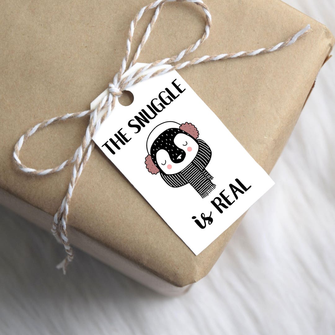 Printable Tags - Gift Tags - the Snuggle is Real - Gift Wrap Supplies ...