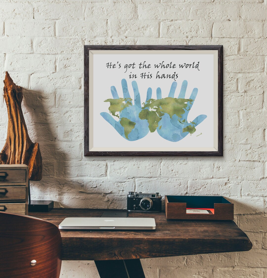 He's Got the Whole World in His Hands. Christian Print. Instant ...