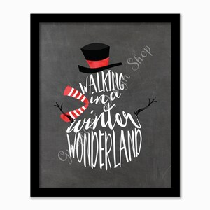 Walking in a Winter Wonderland. Chalkboard Snowman Print. Christmas ...