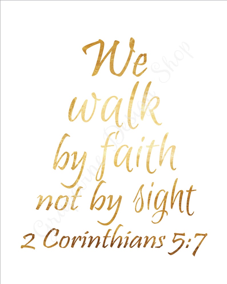 Bible Verse Print Christian Print We Walk by Faith Not by - Etsy