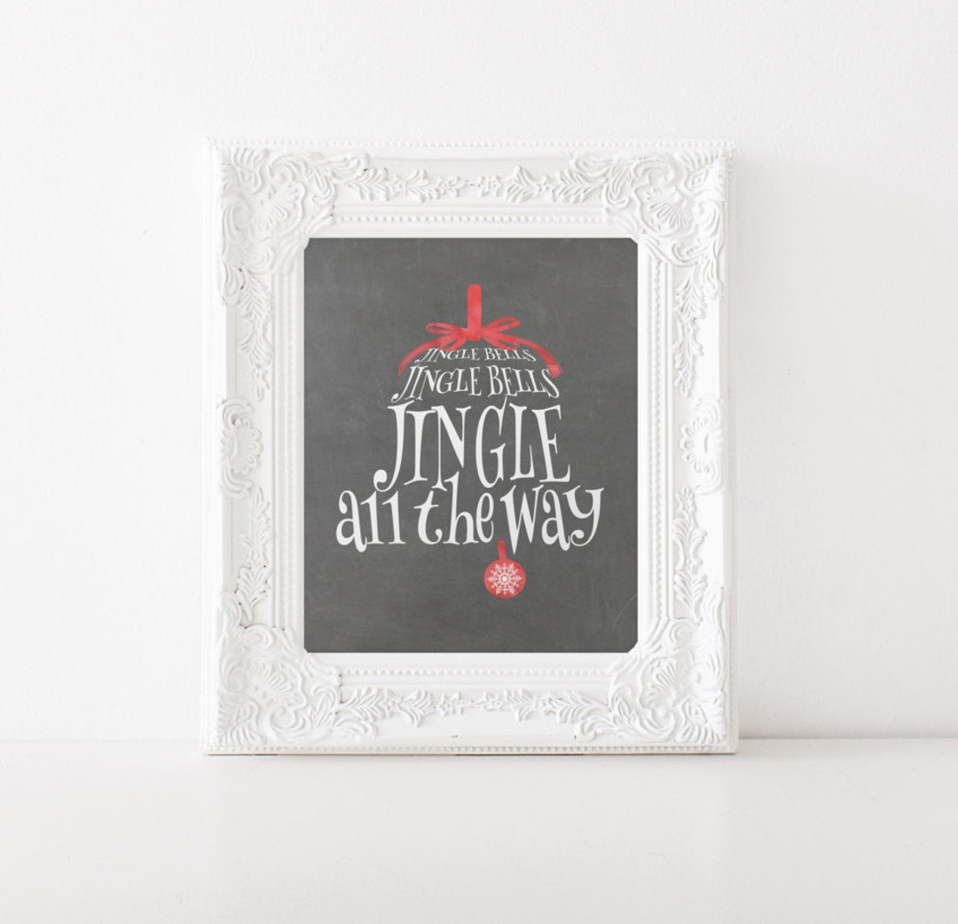 Jingle Bells Jingle All the Way Chalkboard Print Christmas Bell Mantle ...