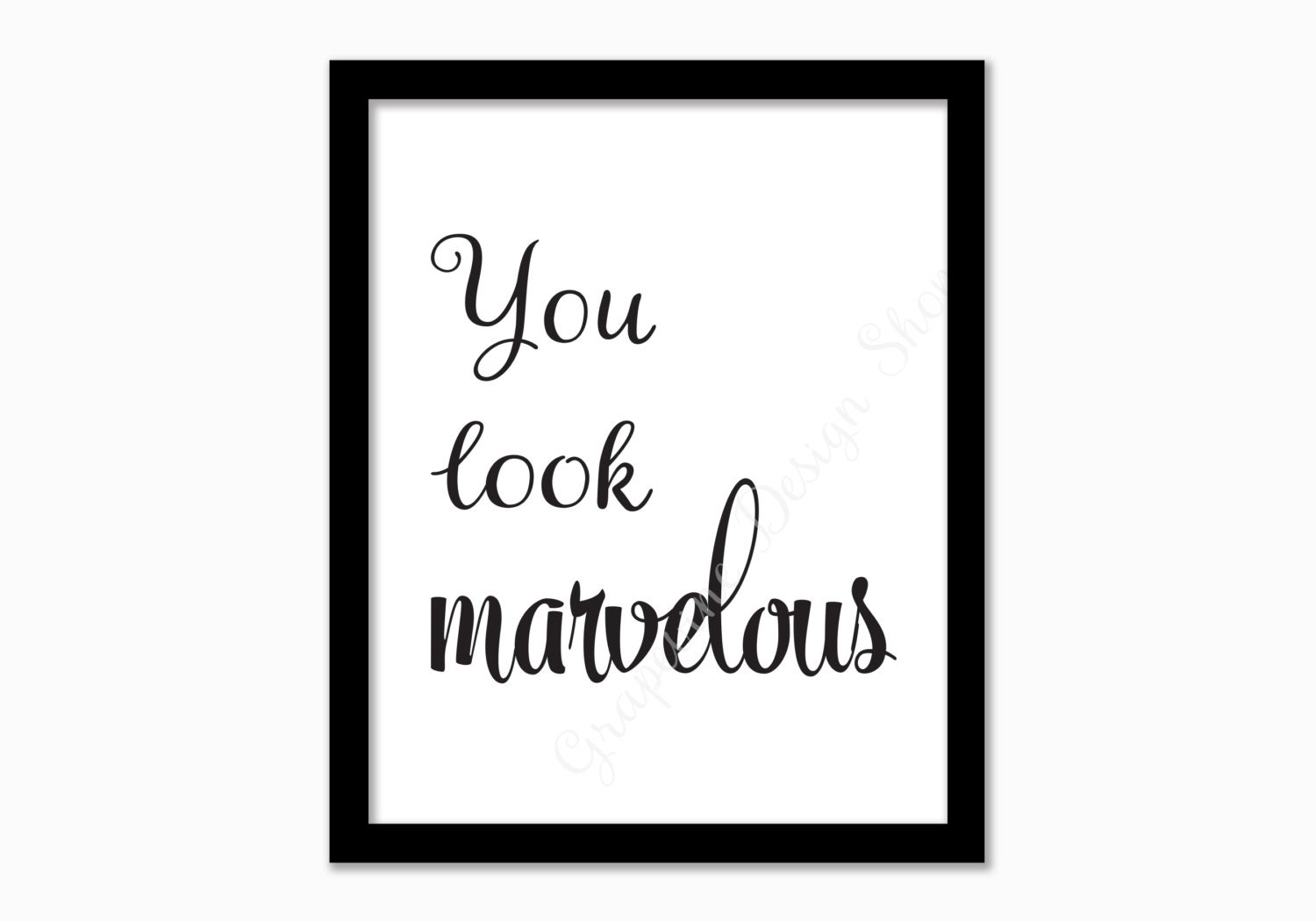 You Look Marvelous
