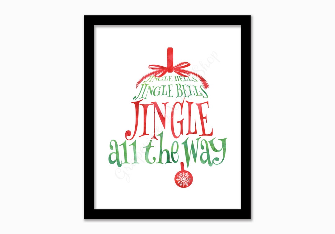Christmas Jingle Bells Jingle All the Way Print. Christmas Bell Mantle ...