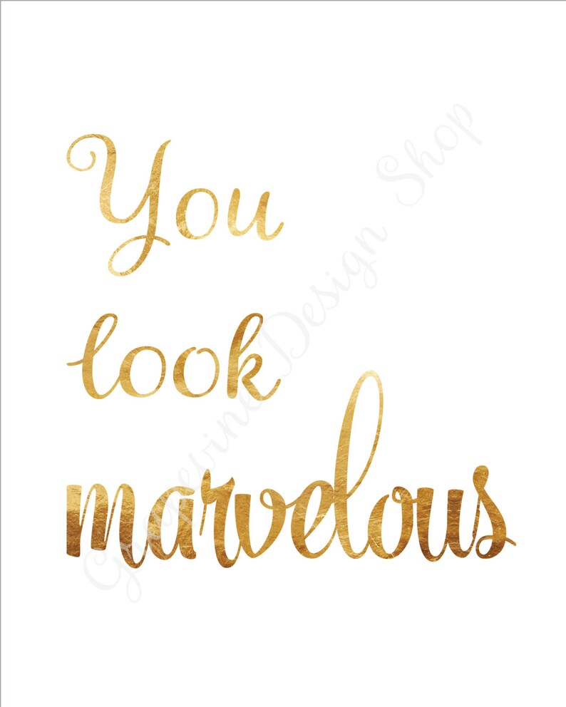 Girlfriend Gift You Look Marvelous Inspirational Print - Etsy