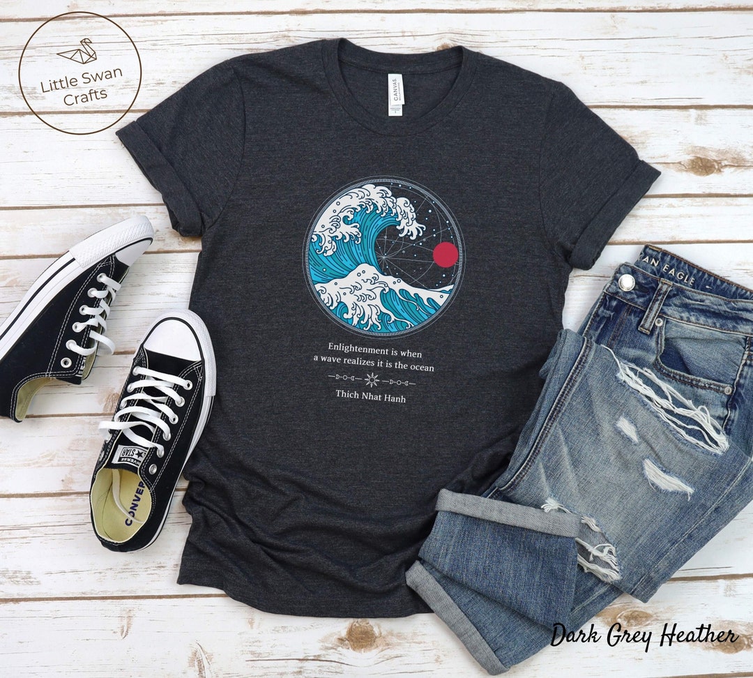 Thich Nhat Hanh Shirt, Great Wave Kanagawa T-shirt, Unisex - Etsy