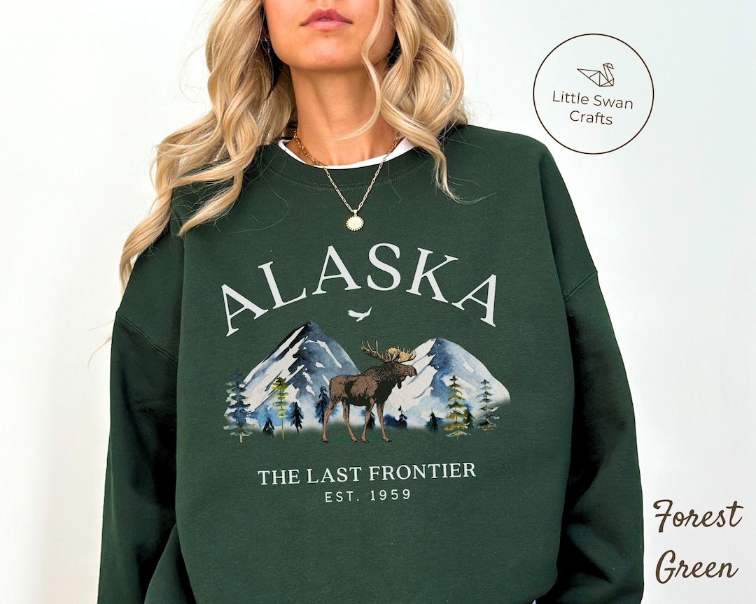 Alaska Sweatshirt, Last Frontier State Moose Crewneck Pullover - Unisex ...