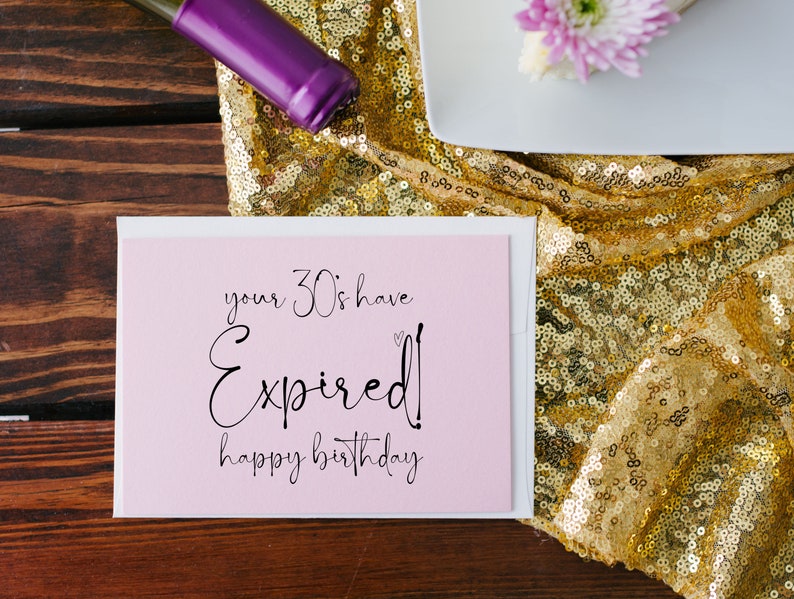 40th Birthday Card Your 30s Have Expired Fortieth Bday for - Etsy Ireland
