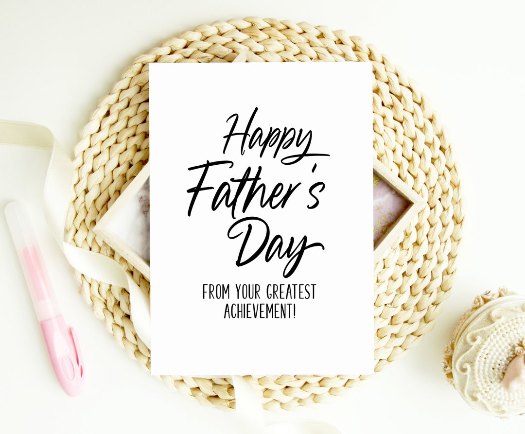 Funny Happy Fathers Day From Your Greatest Achievement Card, to Dad ...