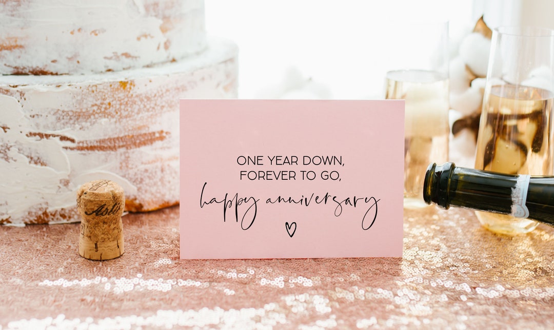 Pink One Year Down, Forever to Go Happy Anniversary Card, First ...
