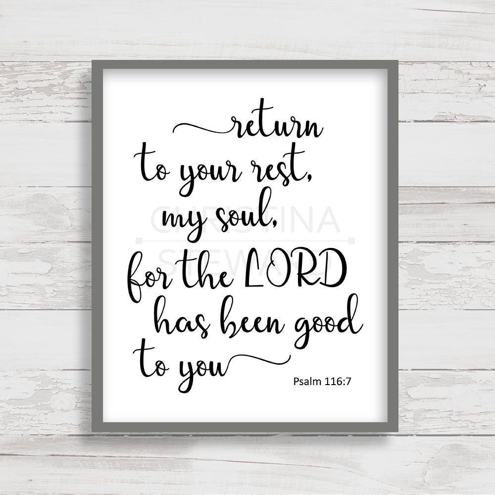 Return to Your Rest My Soul Printable Wall Art Psalm 116:7 | Etsy