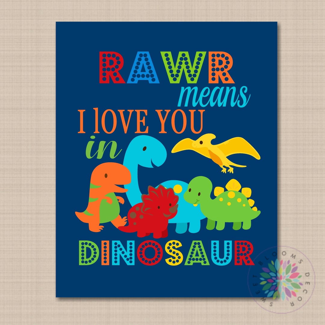 Dinosaur Nursery Wall Art Rawr Mean I Loce You Dinosaur Kids Room Decor ...