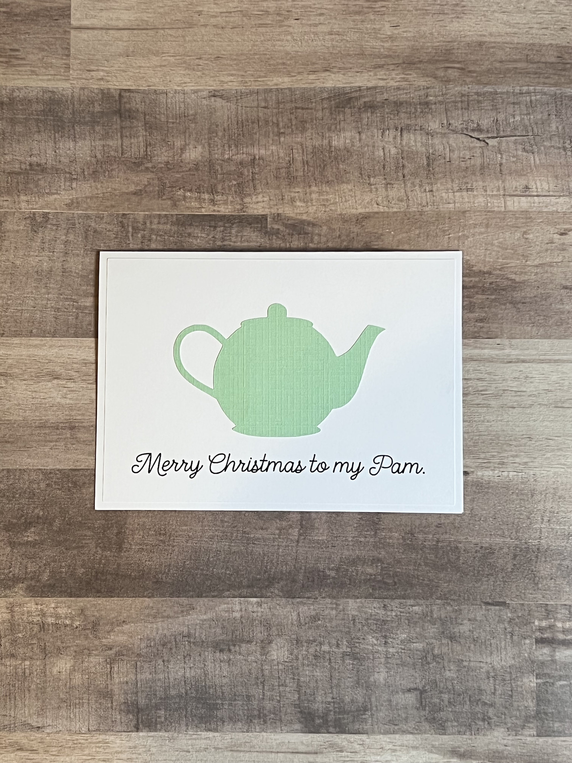 Handmade merry Christmas to My Pam Card the Office Christmas Teapot ...