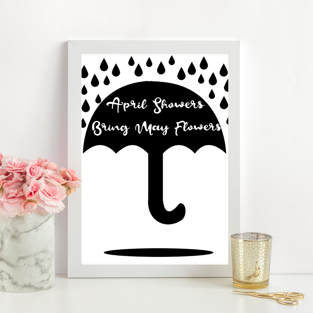 April Showers Bring May Flowers Umbrella Rain Drop Printable Art Print ...