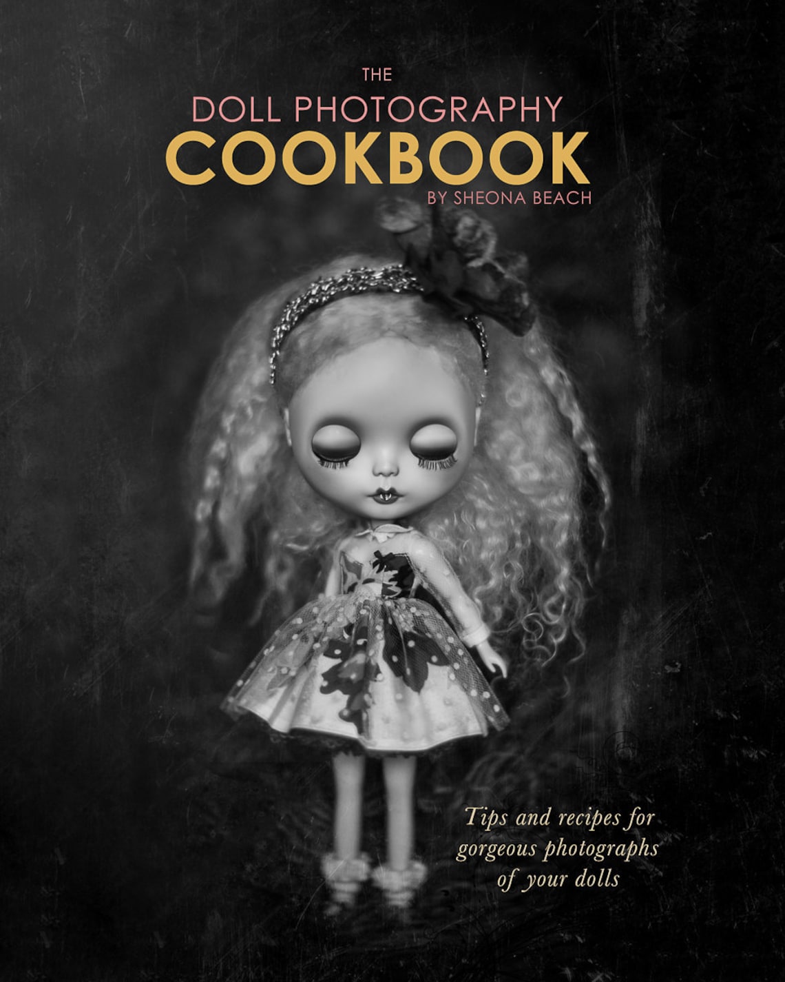 The Doll Photography Cookbook (PDF). Tips, Tricks, Tutorials. Blythe ...
