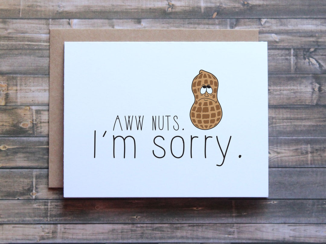 Aww Nuts, I'm Sorry, Funny Sorry Card, Peanut Card, Card for Friend ...