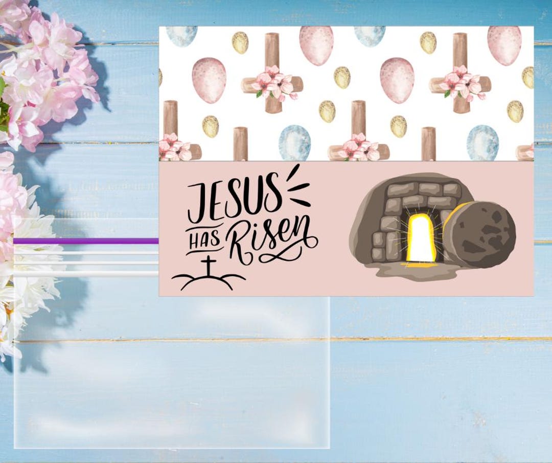Digital Download Jesus Has Risen, Easter Treat Bag Topper, Church ...