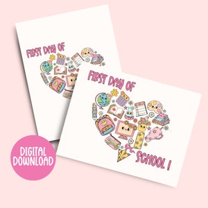 First Day of School Printable, Printable First Day of School Sign ...