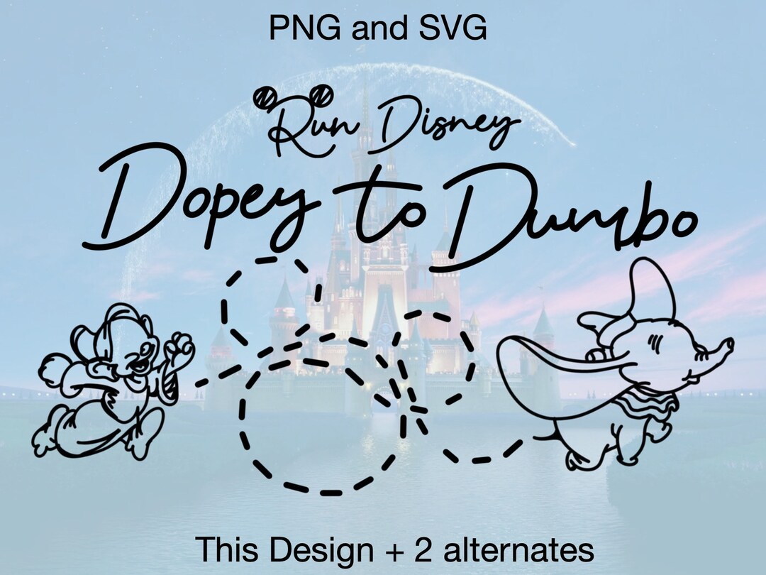 Dopey to Dumbo Rundisney Design Plus 2 Alternate Designs - Etsy