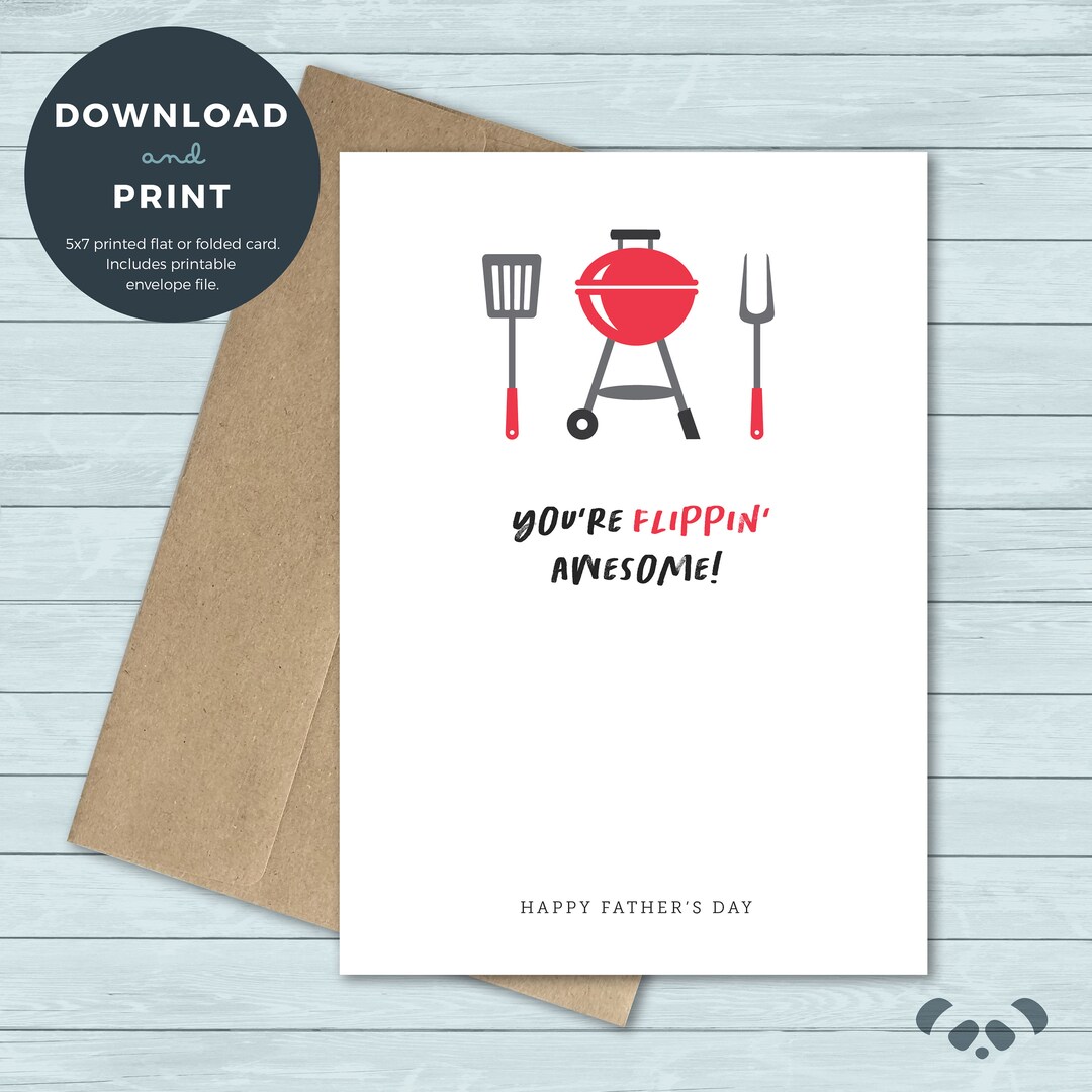 Printable Father's Day Card | Grill, Utensils, Spatula Flippin' Awesome ...