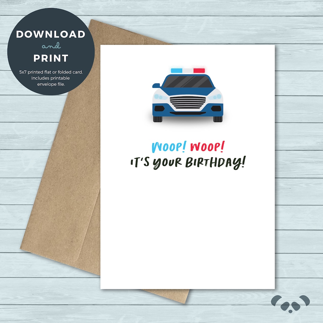 Printable Birthday Card | Police Car, Cop, Siren Birthday Card ...