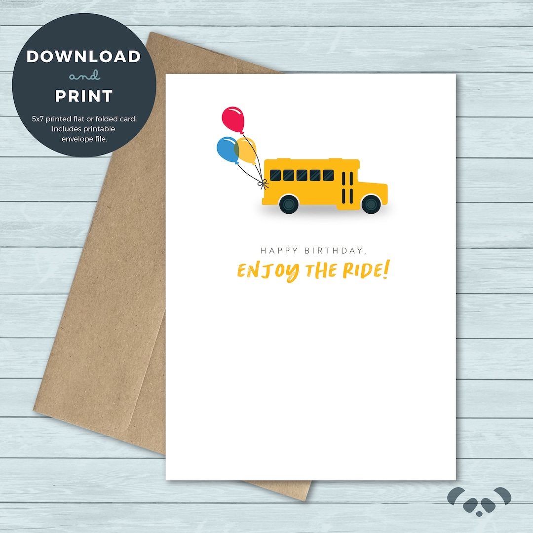 Printable Birthday Card | Bus, School Bus, Party Bus, Balloons Birthday ...