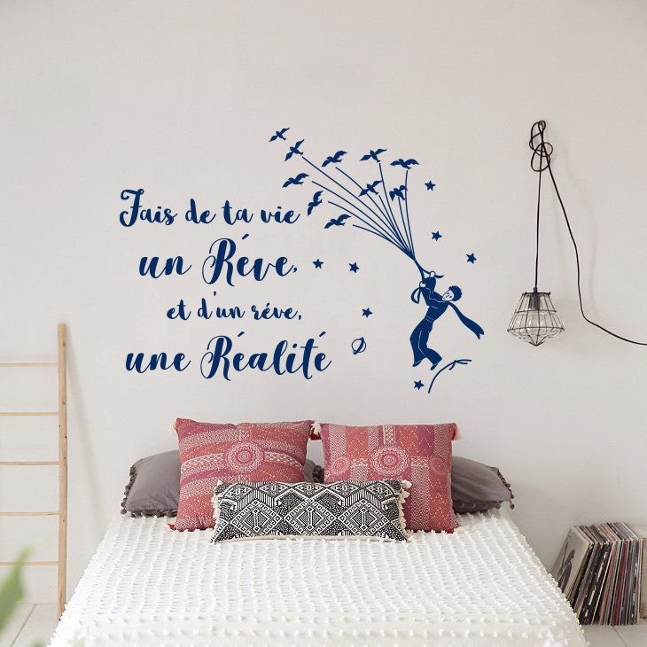 Vinyl Decal Little Petit Prince Quote “fais De Ta Vie Un Rêve Et D'un ...