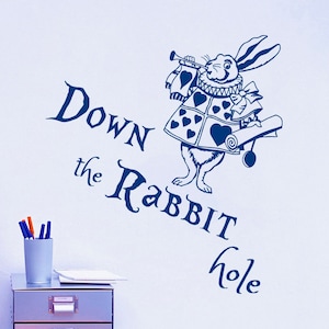 Wall Decal Quote Down the Rabbit Hole Rabbit Sayings Alice in ...