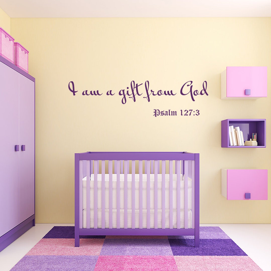 Wall Decals I Am a Gift From God Bible Verse Psalm 127:3 Quote Girl Boy ...