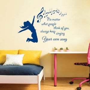 Wall Decal Quote Always Keep Singing Your Own Song Note Delight Music ...