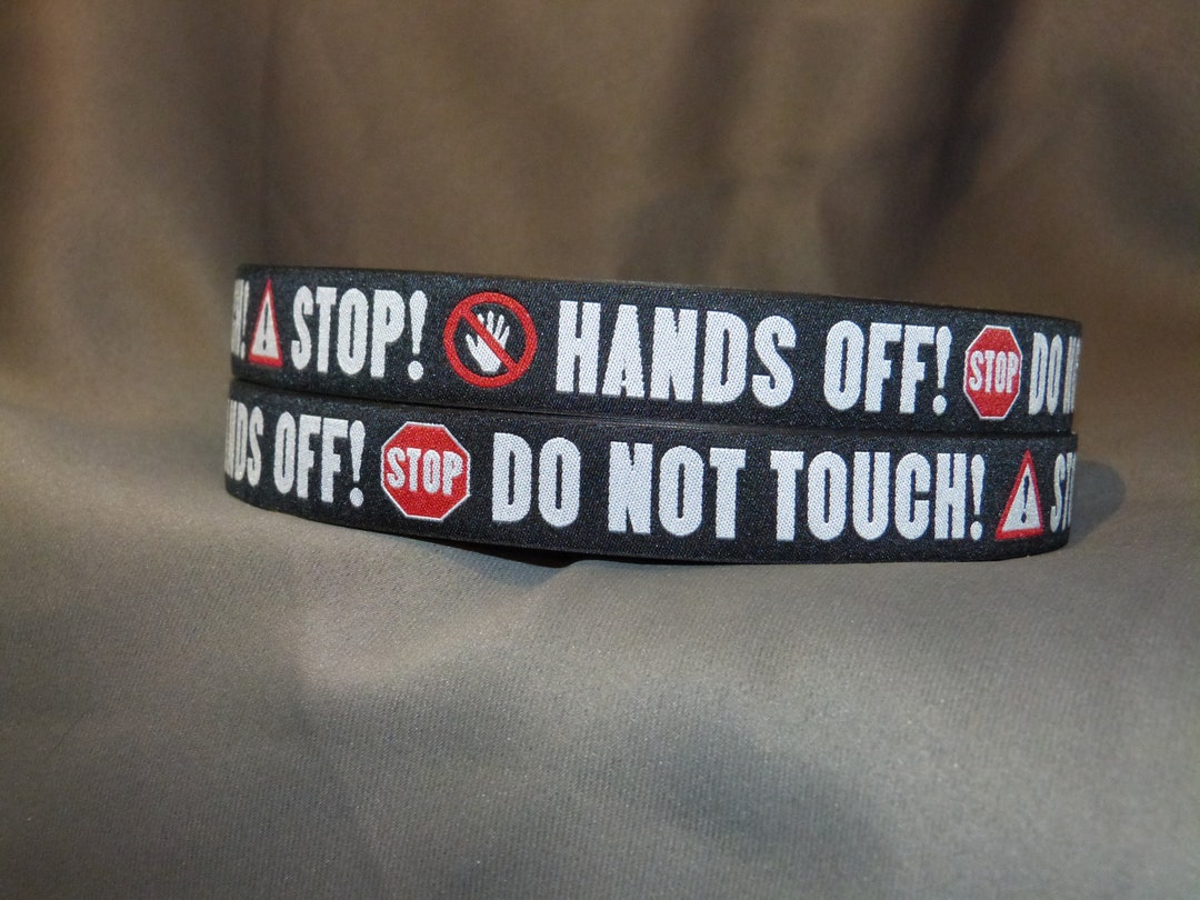 Ribbon Stop! Don't Touch! Hands Off! (3.00eur/meter) - Etsy